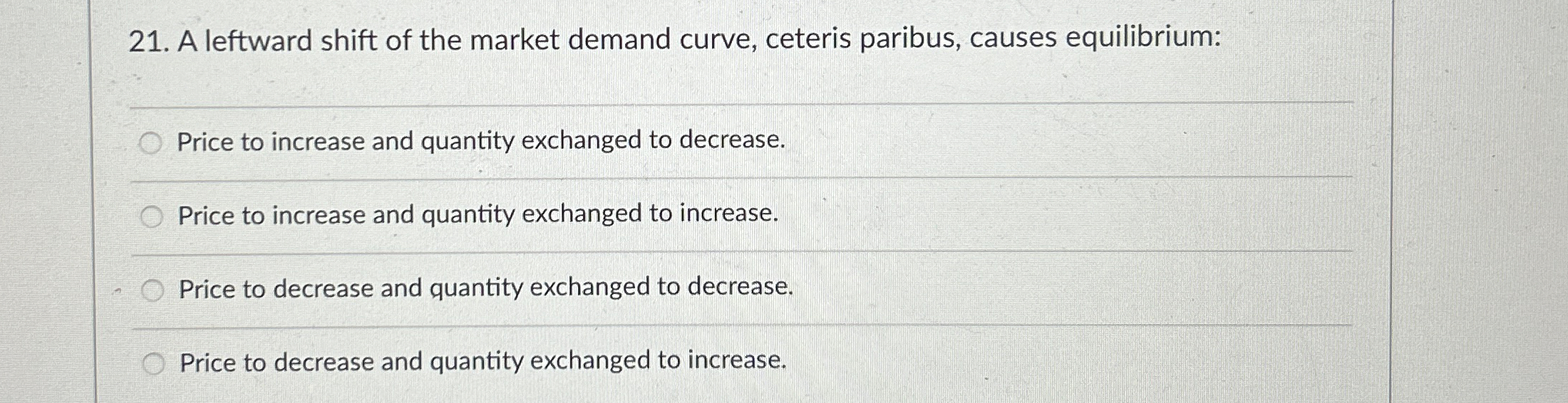 Solved A leftward shift of the market demand curve, ceteris | Chegg.com