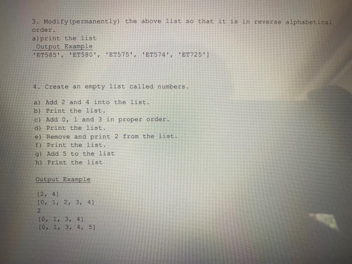 3. Modify (permanently) the above list so that it is | Chegg.com