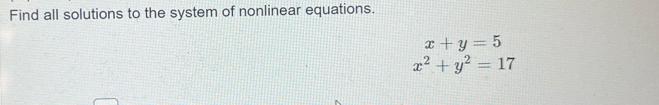 Solved Find all solutions to the system of nonlinear | Chegg.com