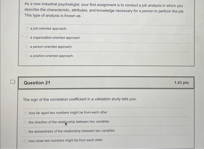 Solved D As a new industrial psychologist, your first | Chegg.com