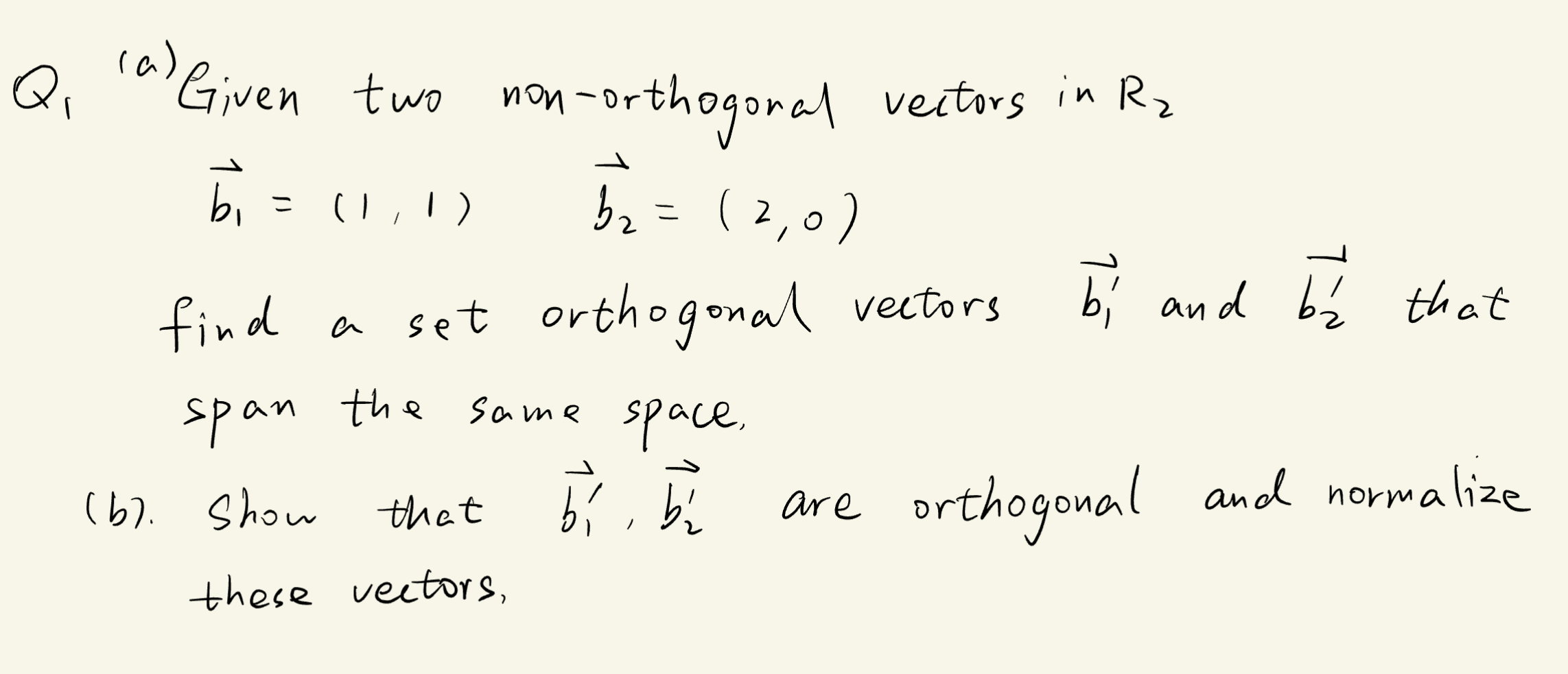 Solved Q1(a) ﻿Given two non-orthogonal vectors in | Chegg.com
