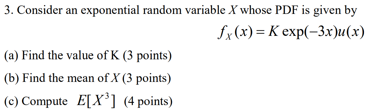Solved Consider an exponential random variable x ﻿whose PDF | Chegg.com