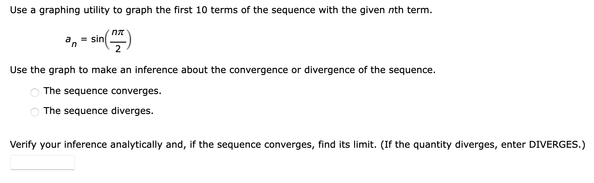 Solved Use a graphing utility to ﻿graph the first 10 ﻿terms | Chegg.com