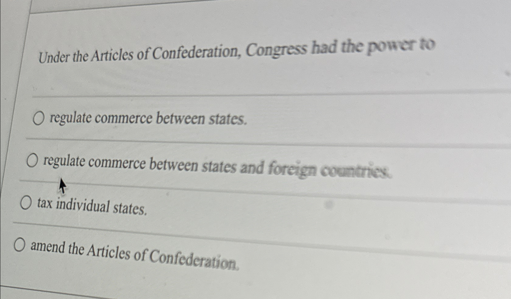 Solved Under the Articles of Confederation, Congress had the | Chegg.com
