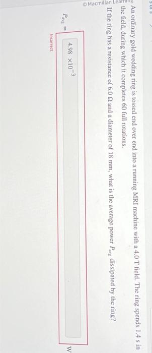 Solved An ordinary gold wedding ring is tossed end over end | Chegg.com