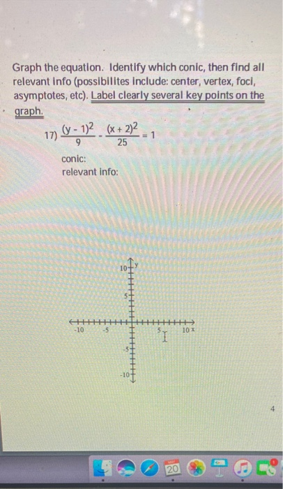 Solved Graph the equation. Identify which conic, then find | Chegg.com