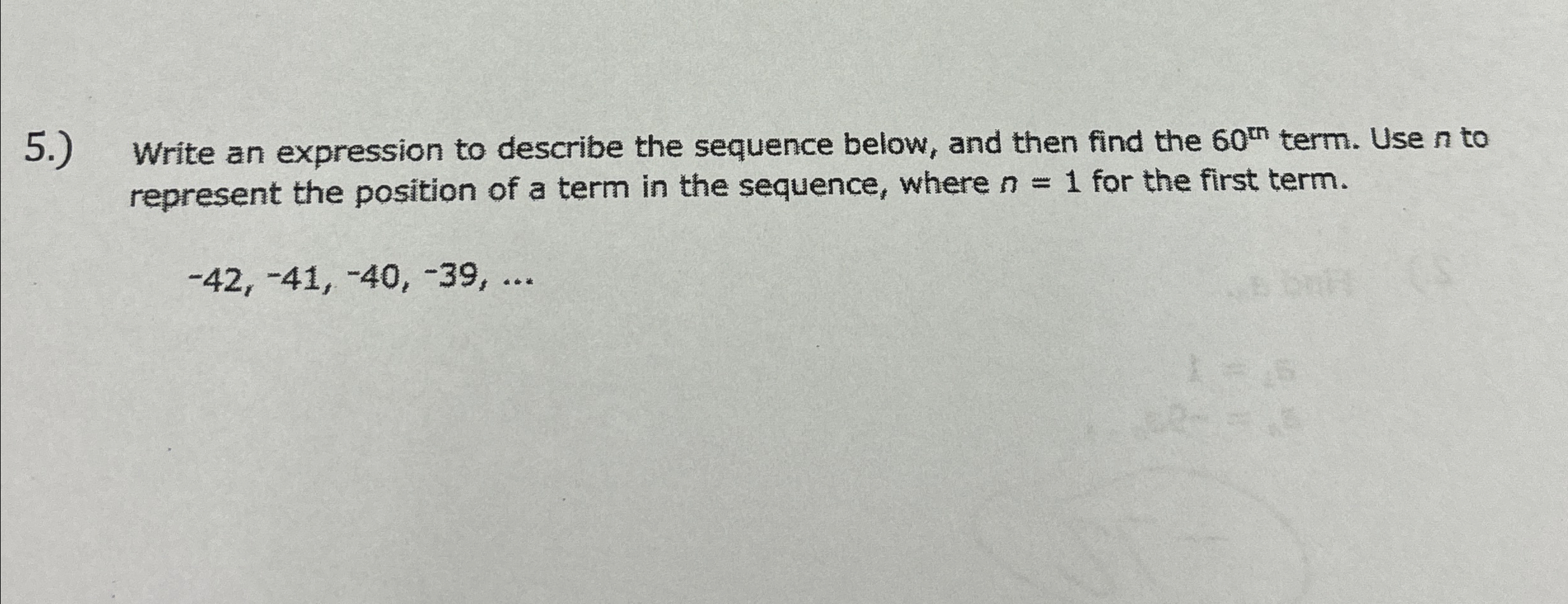 Solved 5.) ﻿Write an expression to describe the sequence | Chegg.com
