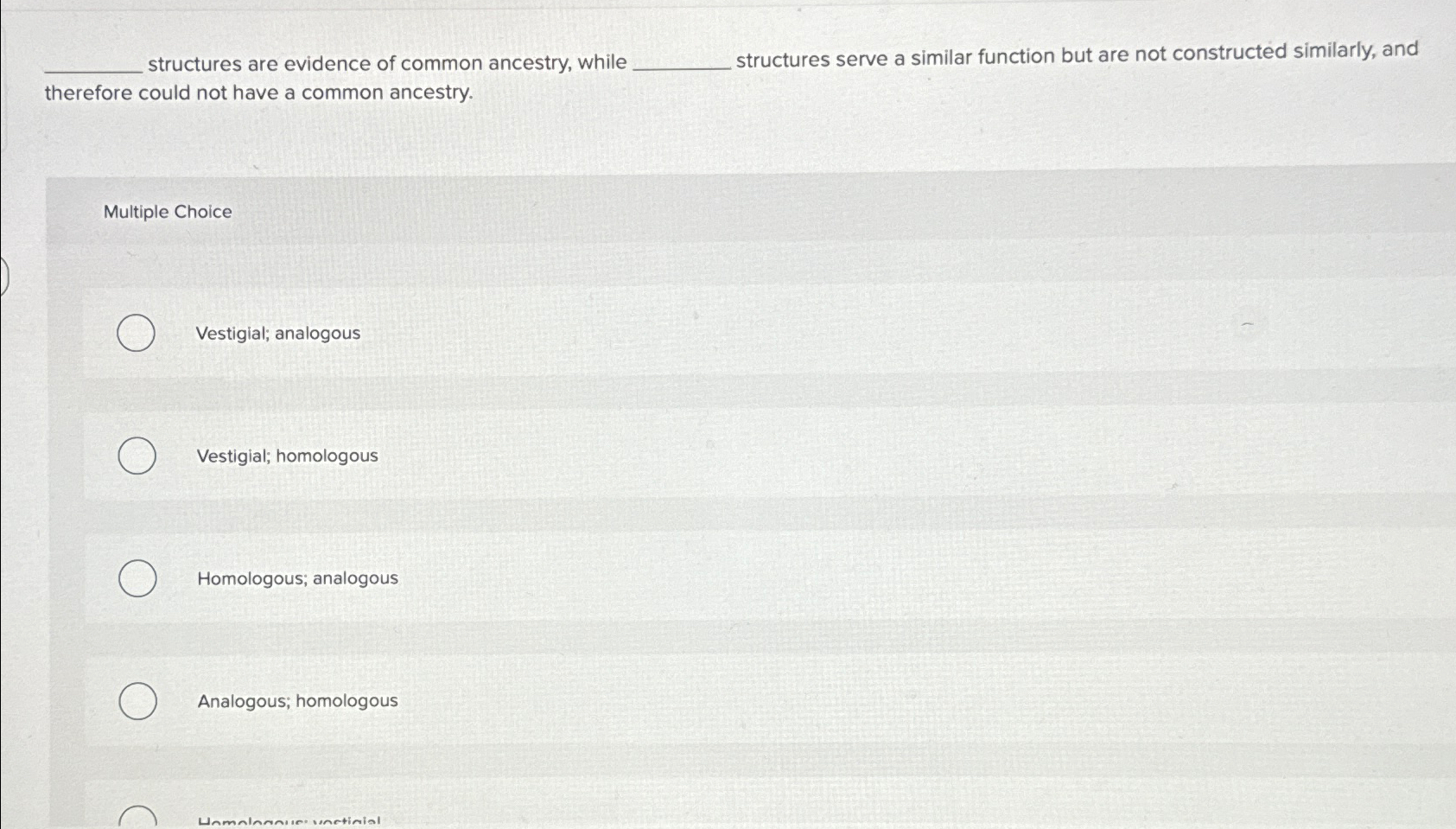 Solved structures are evidence of common ancestry, while | Chegg.com