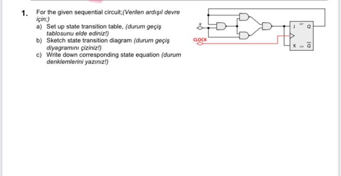 1. For the given sequential circuit;(Verilen ardişıl | Chegg.com