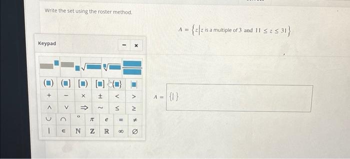 Solved Write the set using the roster method. A={z∣z is a | Chegg.com