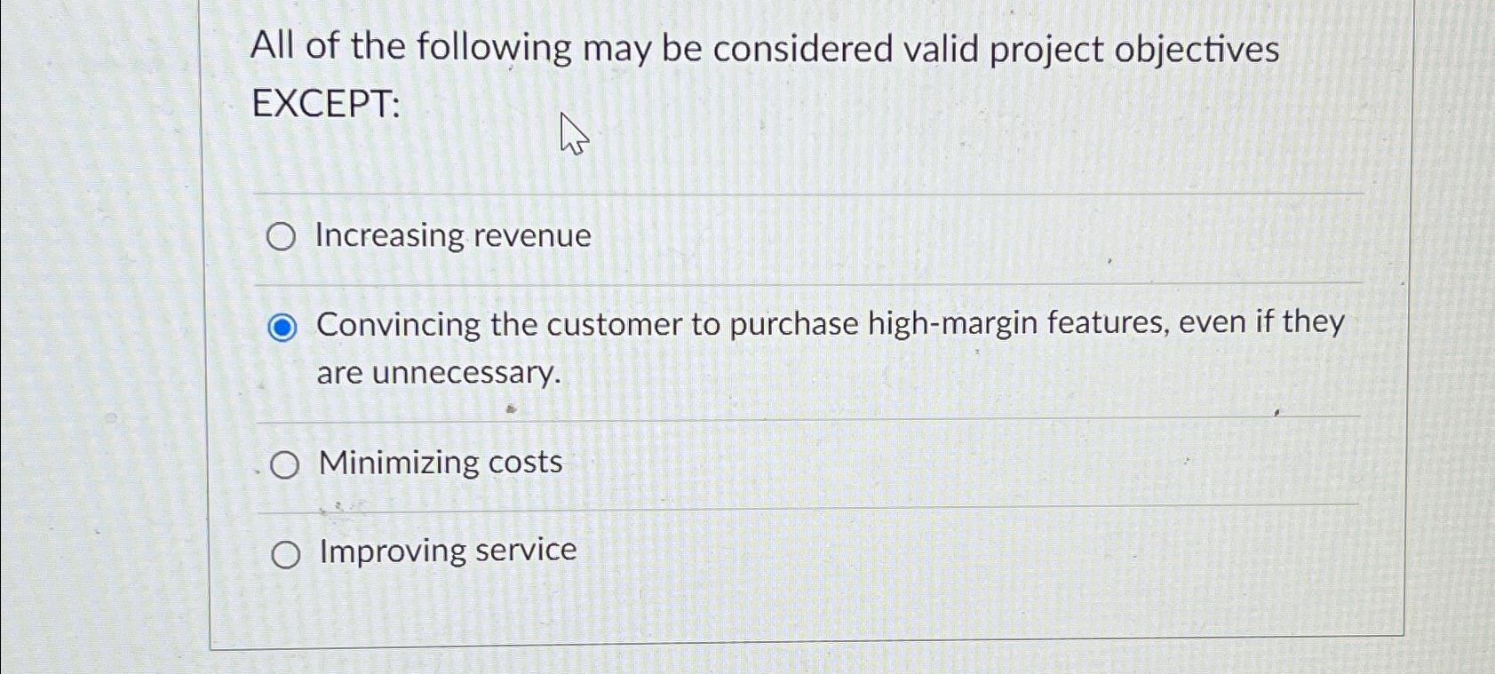 Solved All of the following may be considered valid project | Chegg.com