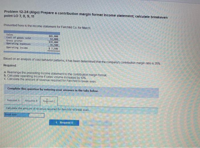 Solved Problem 12-24 (Algo) Prepare a contribution margin | Chegg.com