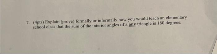 Solved 7. (4pts) Explain (prove) formally or informally how | Chegg.com