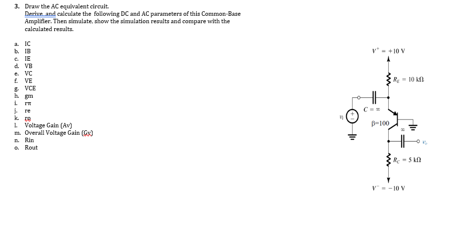 Solved Draw the AC ﻿equivalent circuit.Derive and calculate | Chegg.com