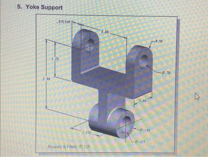 Solved 5. Yoke Support | Chegg.com