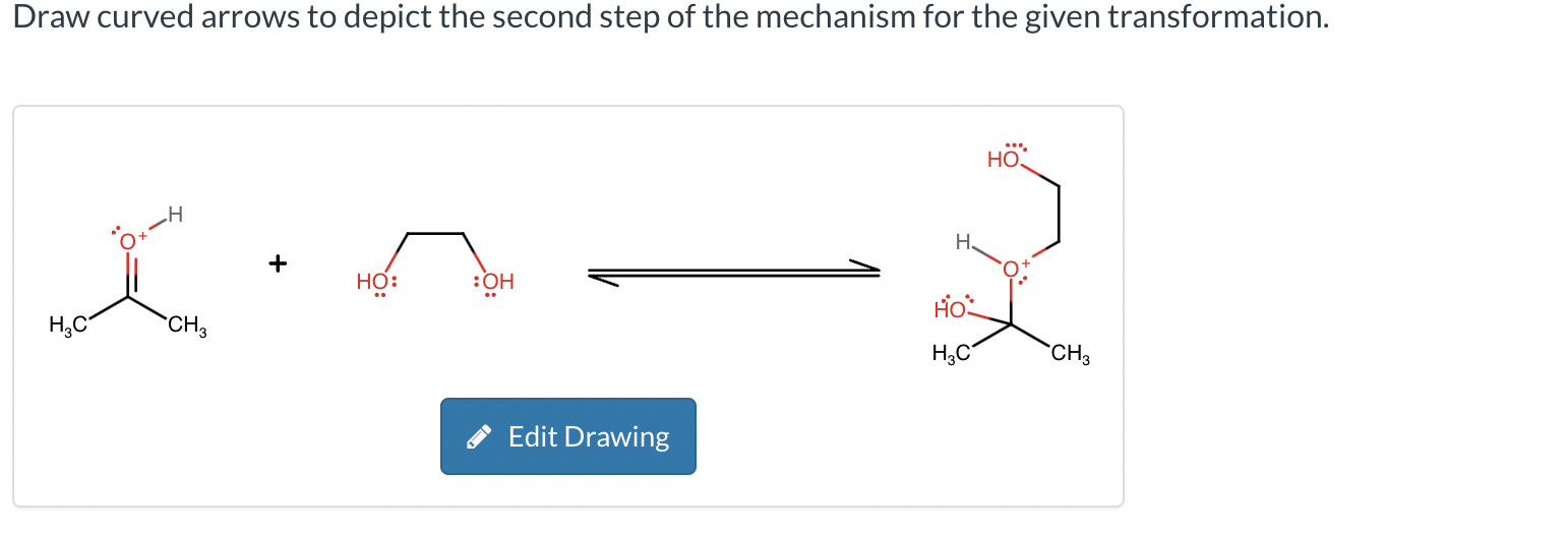 Solved Draw curved arrows to depict the second step of the | Chegg.com