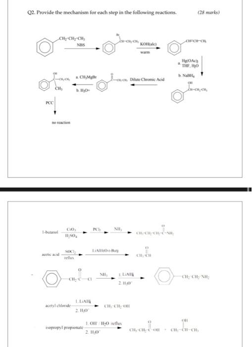 Solved Q2. Provide the mechanism for each step in the | Chegg.com
