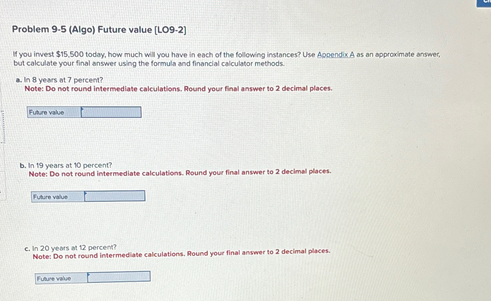 Solved Problem 9-5 (Algo) ﻿Future value [LO9-2]If you invest | Chegg.com