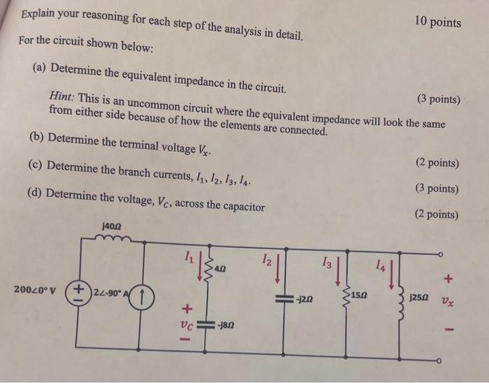 Solved Explain your reasoning for each step of the analysis | Chegg.com