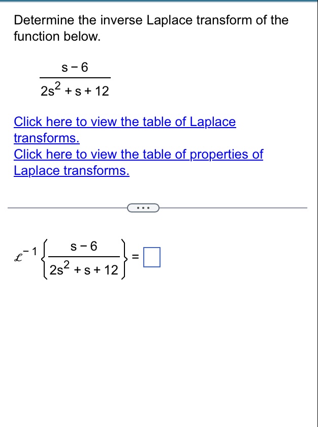 Solved Determine the inverse Laplace transform of | Chegg.com
