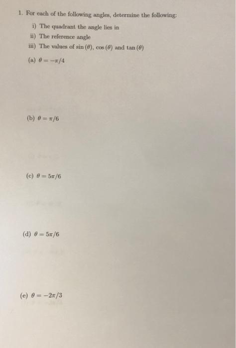 Solved 1. For each of the following angles, determine the | Chegg.com