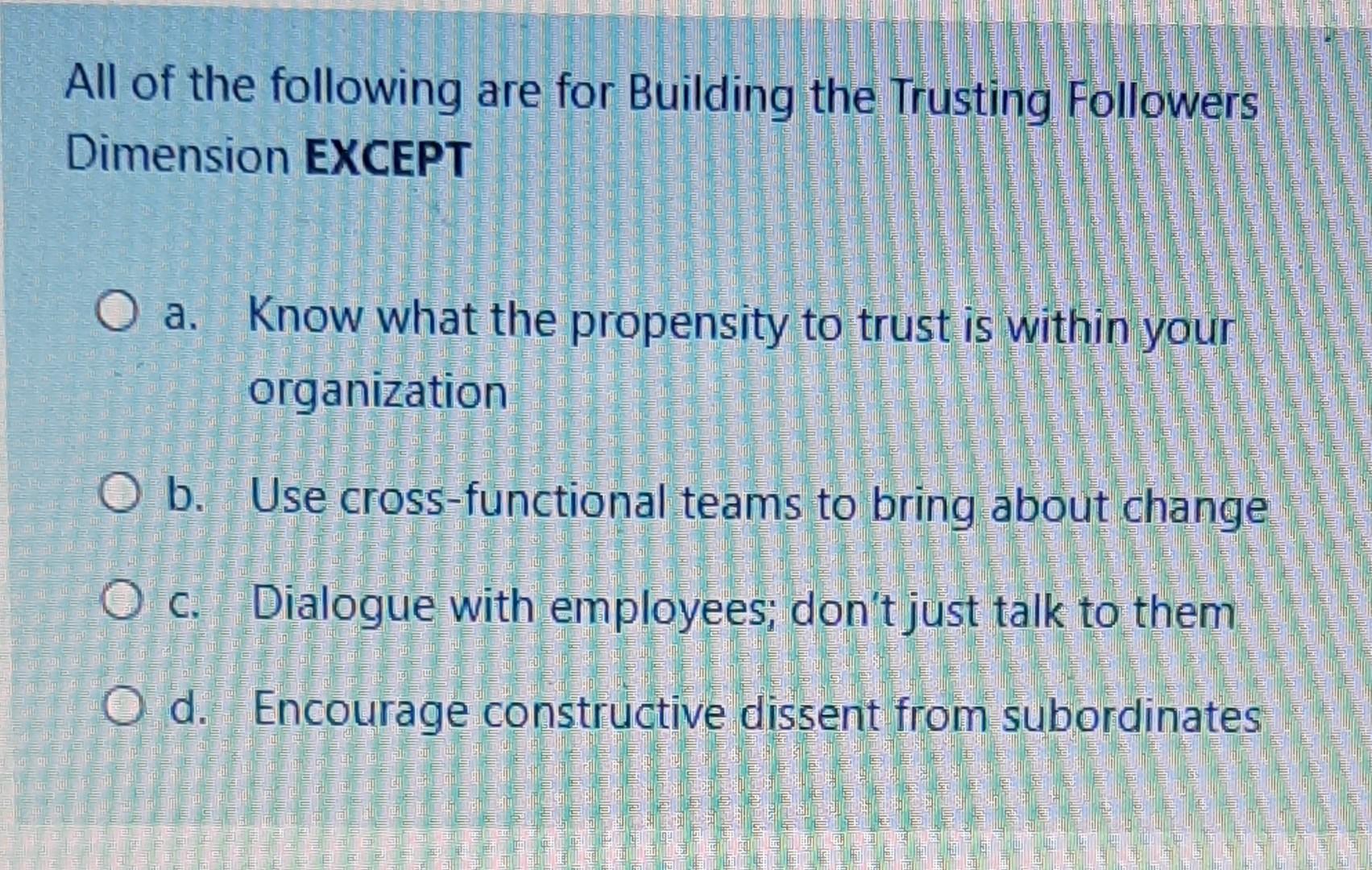 Solved All of the following are for Building the Trusting | Chegg.com
