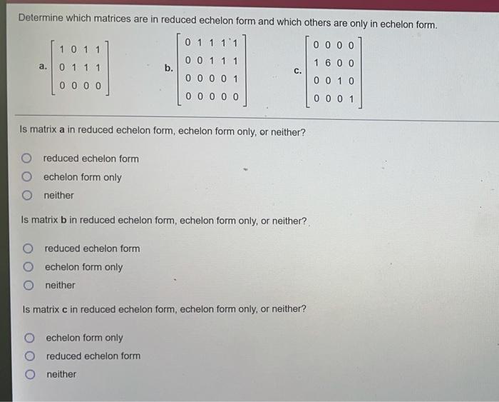 Solved Determine which matrices are in reduced echelon form | Chegg.com