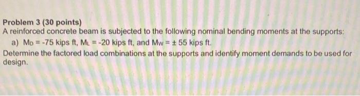 Solved Problem 3 (30 points) A reinforced concrete beam is | Chegg.com
