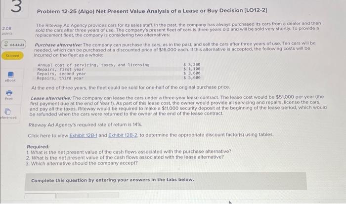 Solved Problem 12-25 (Algo) Net Present Value Analysis of a | Chegg.com