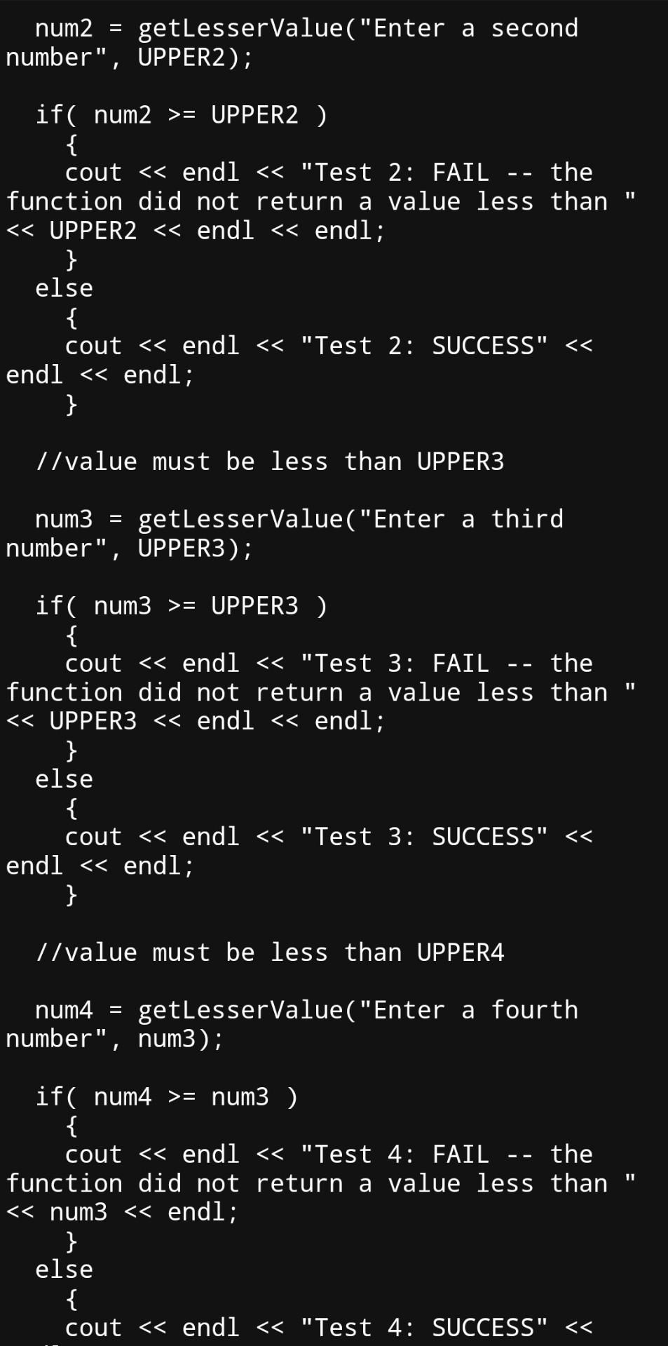 Solved if( num4 >= num3 ) { cout ≪ endl ≪ "Test 4 : FAIL - | Chegg.com