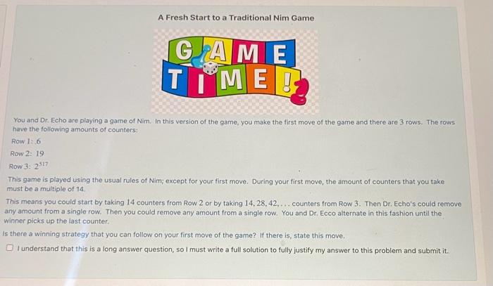 Solved A Fresh Start to a Traditional Nim Game You and Dr. | Chegg.com