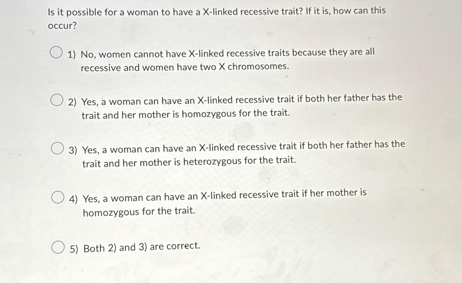 Solved Is it possible for a woman to have a x-linked | Chegg.com
