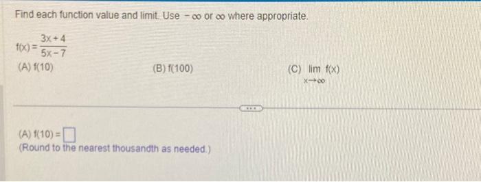Solved Find each function value and limit. Use −∞ or ∞ where | Chegg.com