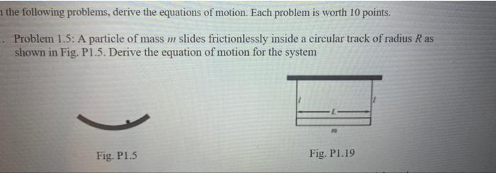 Solved the following problems, derive the equations of | Chegg.com