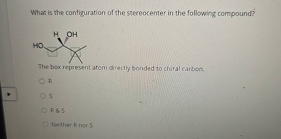 Solved What is the configuration of the stereocenter in the | Chegg.com