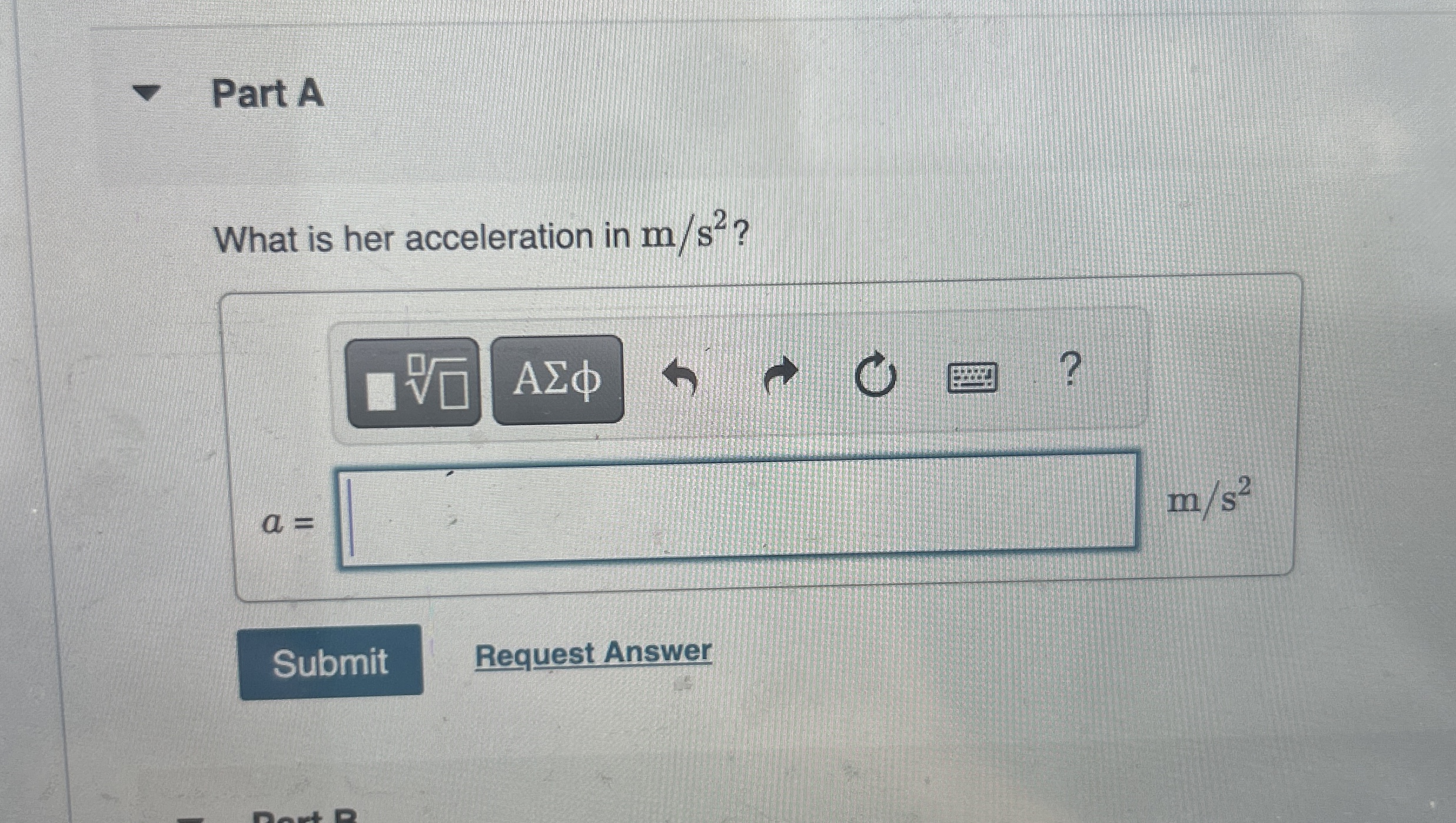 Solved Part AWhat is her acceleration in ms2 ? Request | Chegg.com