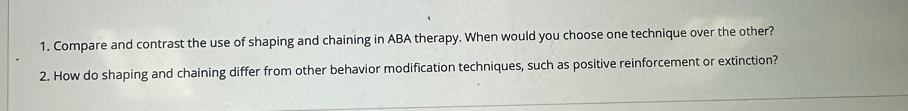 Solved Compare and contrast the use of shaping and chaining | Chegg.com