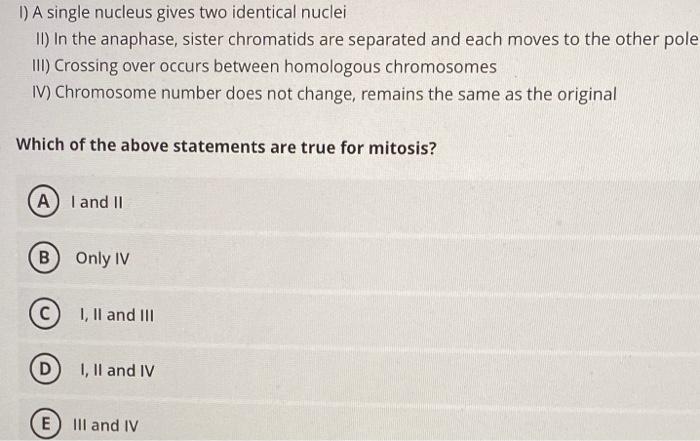 Solved D) A single nucleus gives two identical nuclei II) In | Chegg.com