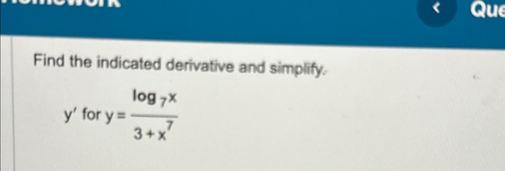 Solved Find the indicated derivative and simplify.y' ﻿for | Chegg.com