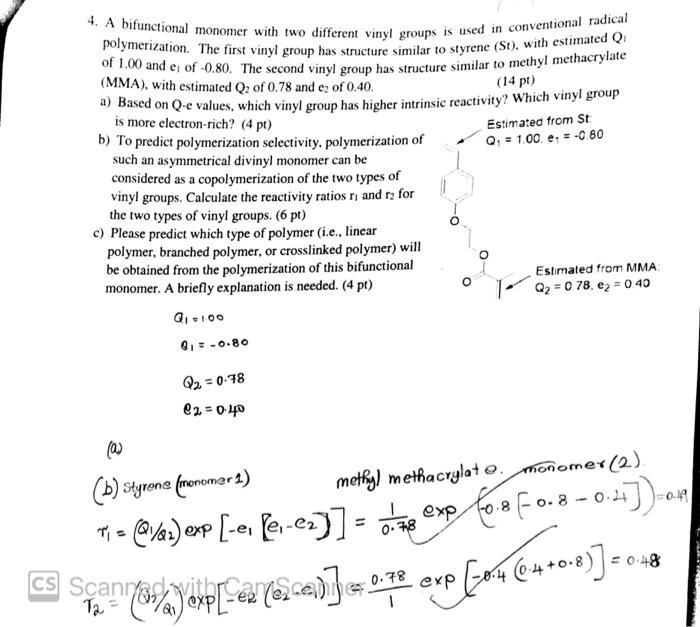 Solved 4. A bifunctional monomer with two different vinyl | Chegg.com