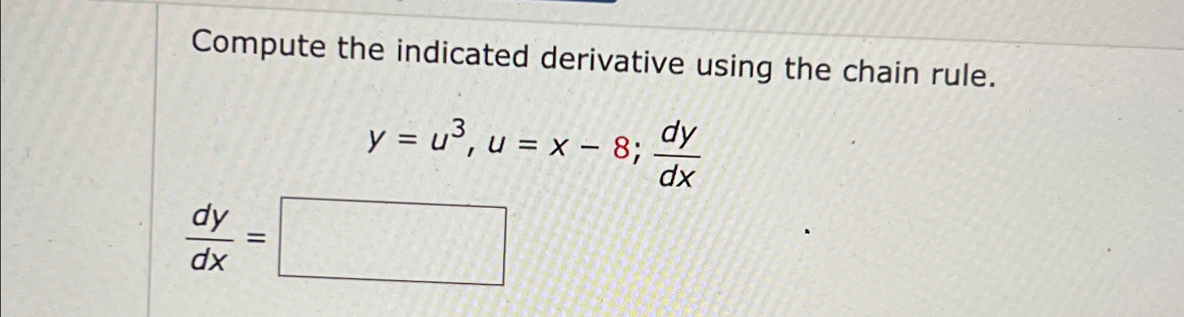 Solved Compute the indicated derivative using the chain | Chegg.com