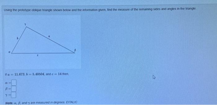 Solved Using the prototype oblique triangle shown below and | Chegg.com