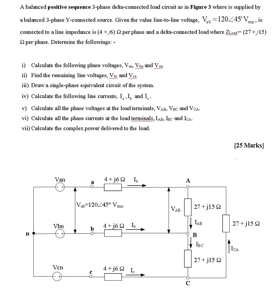 Solved A balanced positive sequence 3-phase delta-connected | Chegg.com