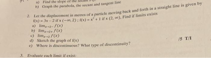 Solved 2. Let the displacement in metres of a particle | Chegg.com
