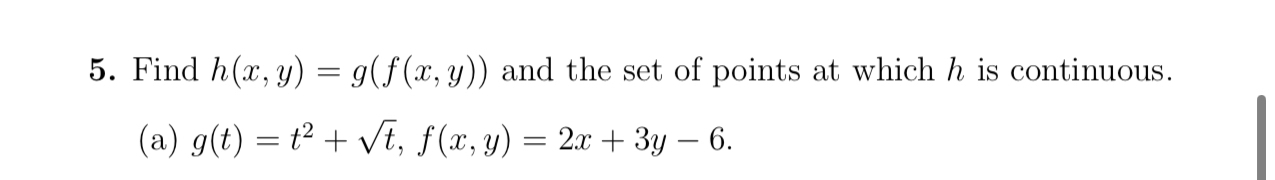 Solved Find h(x,y)=g(f(x,y)) ﻿and the set of points at which | Chegg.com