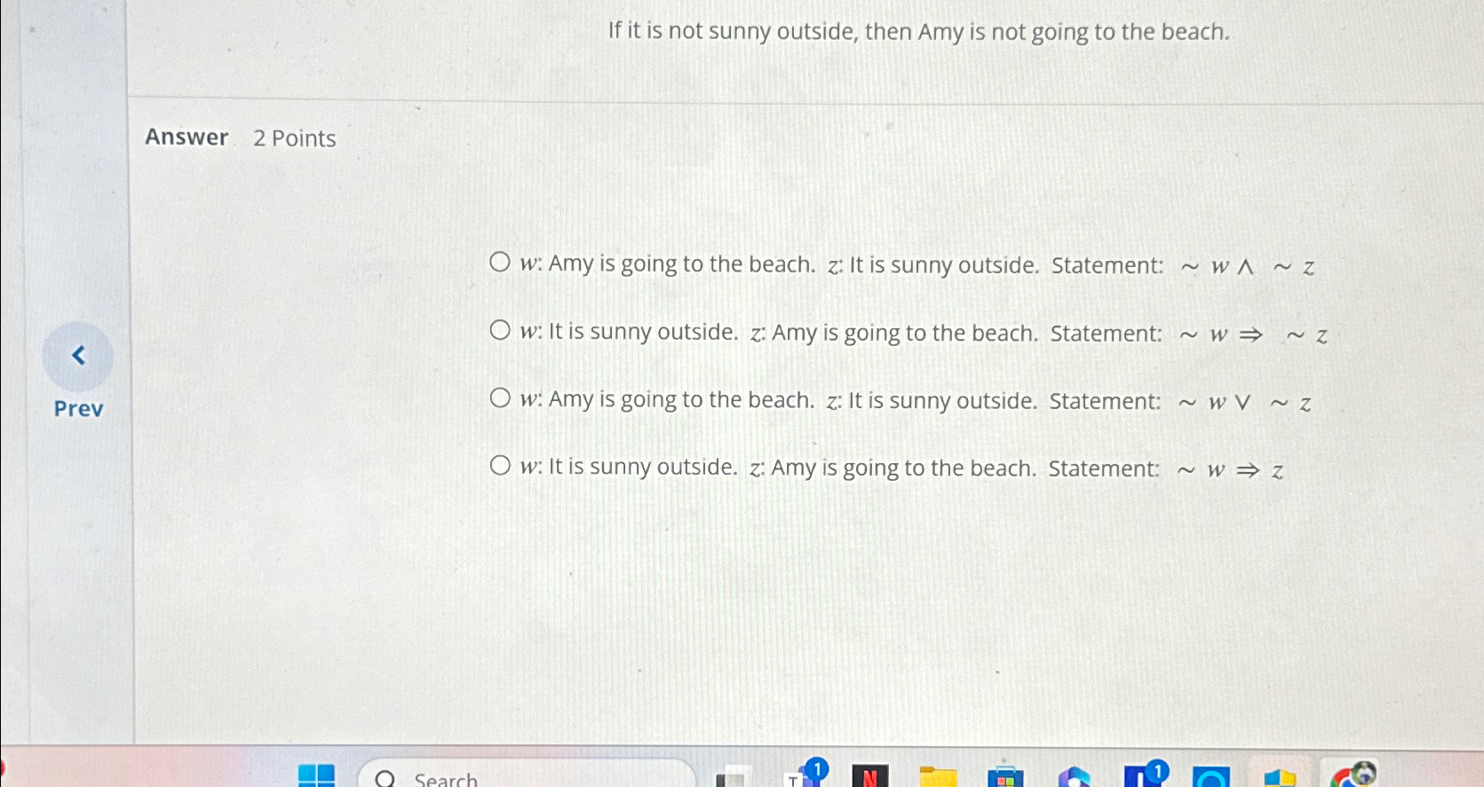 Solved If it is not sunny outside, then Amy is not going to | Chegg.com