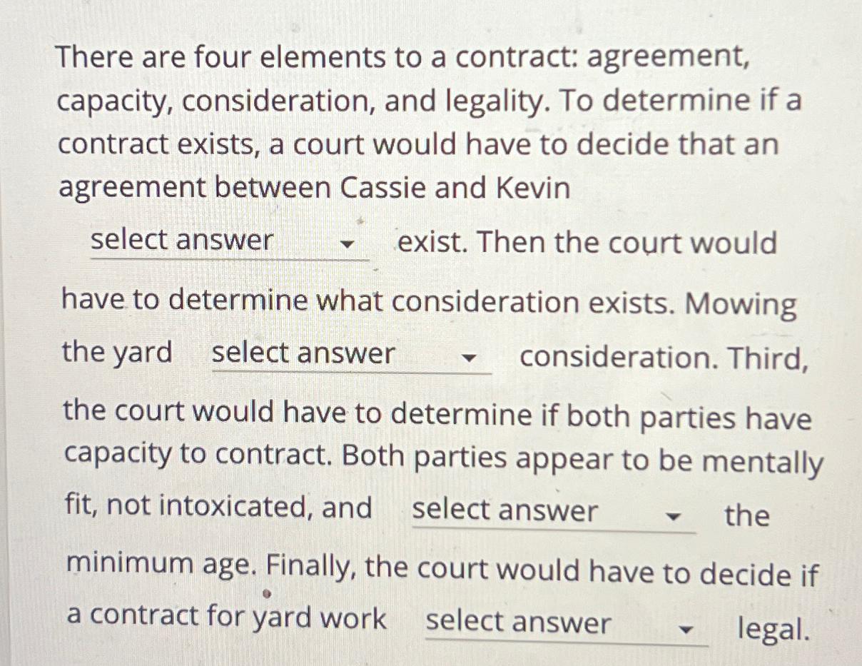 Solved There are four elements to a contract: agreement, | Chegg.com