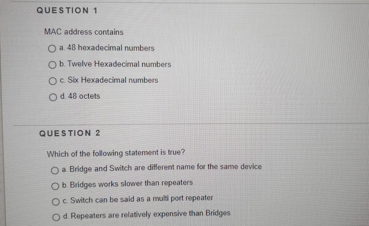 Solved QUESTION 1 MAC address contains a. 48 hexadecimal | Chegg.com