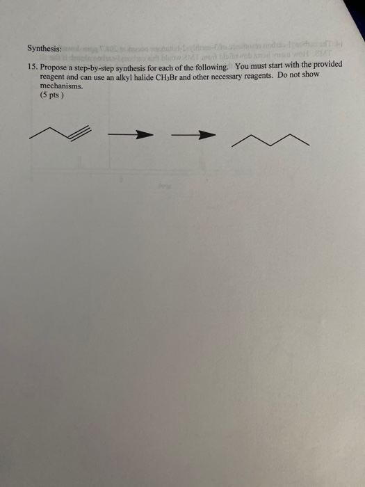 Solved Synthesis: 15. Propose a step-by-step synthesis for | Chegg.com