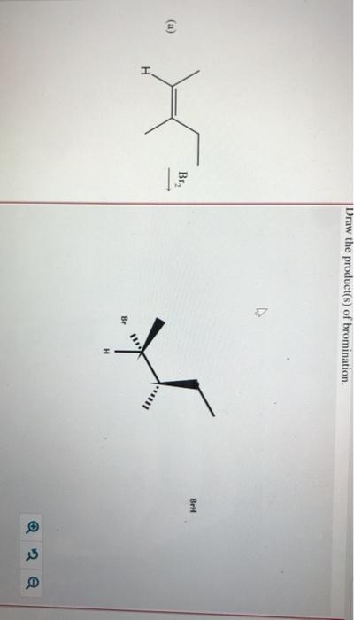 Solved The alkene shown undergoes bromination, (a) Draw the | Chegg.com